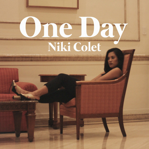 Stream One Day by Niki Colet | Listen online for free on SoundCloud
