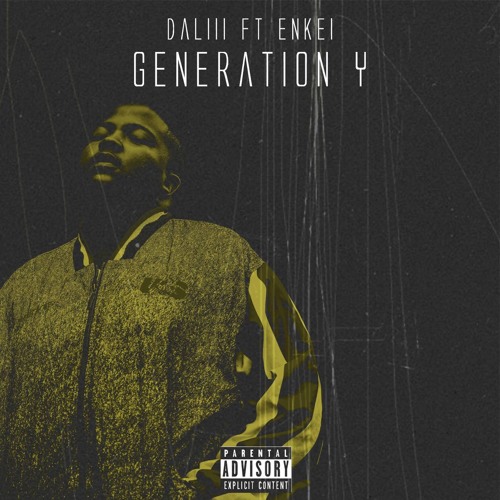 Stream GENERATION Y (Feat. ENKEI) by DALI DANGER | Listen online for ...