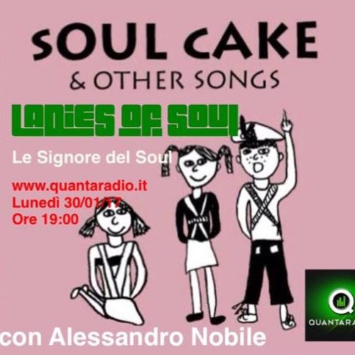 Stream Quanta Radio - Soul Cake - Ladies of Soul by Quanta Radio ...