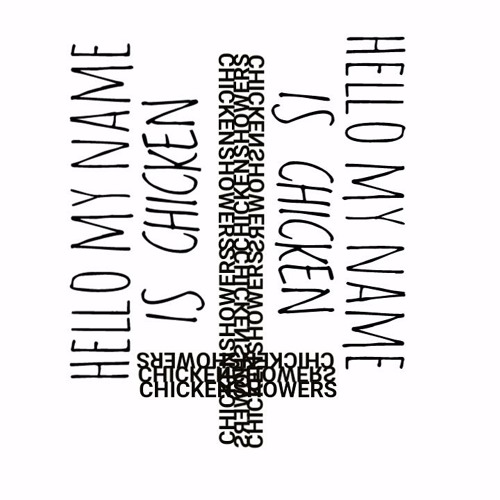 Stream Hello, My Name Is Chicken by ChickenShowers | Listen online for ...