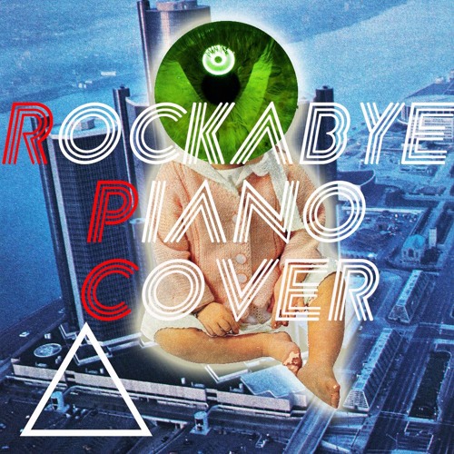 Stream CLEAN BANDIT - ROCKABYE Piano Cover by Ⓢ.Ⓑ by BartoliSebastien ...