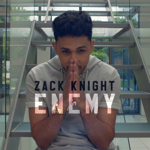 Stream Zack Knight - Enemy (Acoustic Rendition) by iamzackknight ...