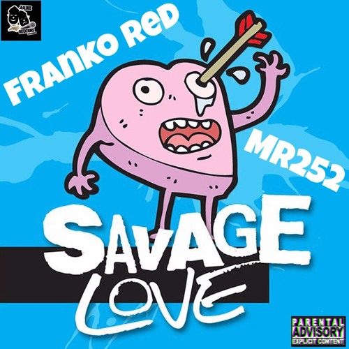 Stream Mr252 feat Franko Red-Savage Love by Mr252 | Listen online for ...