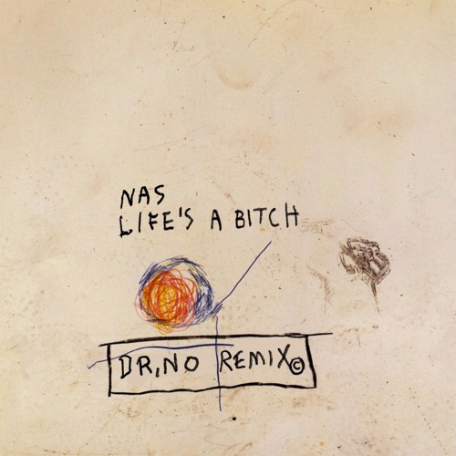 Stream Nas & AZ - Life's a Bitch (Dr. No Remix) by ohnomite | Listen ...