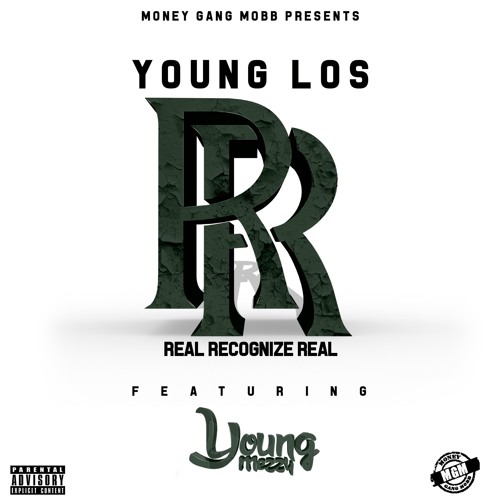Stream YOUNG LOS "REAL RECOGNIZE REAL" FT. YOUNG MEZZY by YOUNG LO ...