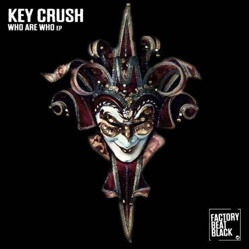 Stream Key Crush - Transmit (Original Mix)[FACTORY BEAT BLACK] by ...