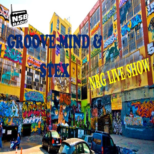Stream NSB RADIO NRG Live Show - 2feb17- Groove Mind Set by Young NRG ...