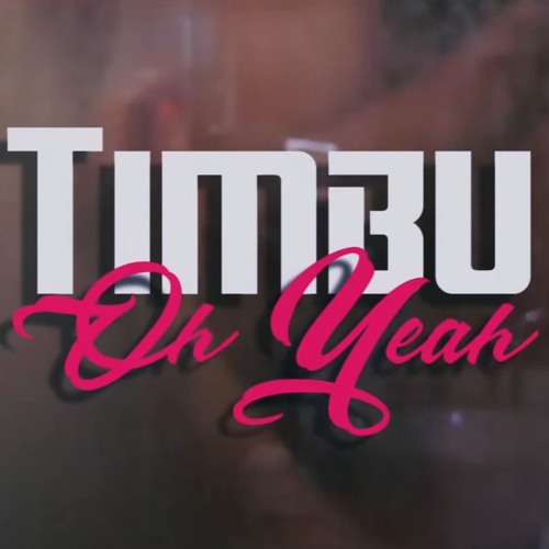 Stream MC Timbu - Oh Yeah (Áudio Oficial) by MC Timbu | Listen online ...