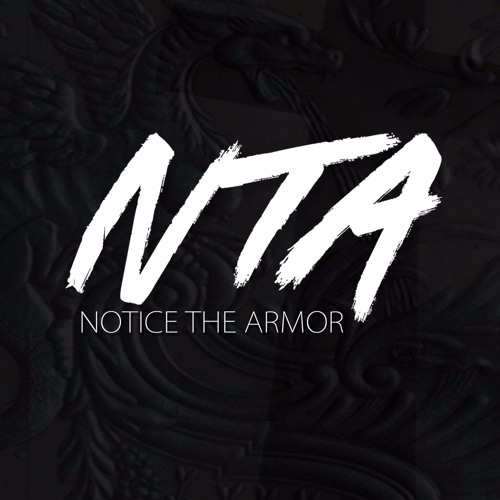 Stream NTA | Listen to Notice The Armor - NTA playlist online for free ...