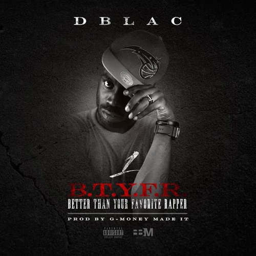 Stream Dblac_BBM | Listen to B.T.Y.F.R. (Better Than Your Favorite ...