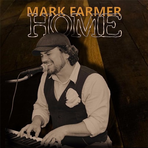 Stream Home by Mark Farmer | Listen online for free on SoundCloud