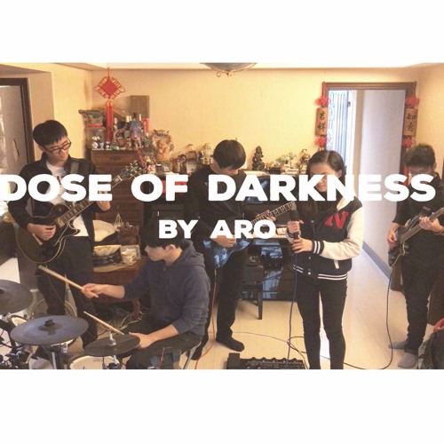 Stream Dose Of Darkness - ARO by ARO | Listen online for free on SoundCloud