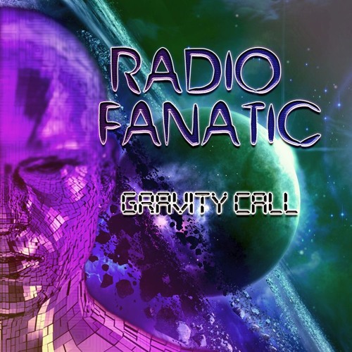 Stream Radio Fanatic - Gravity Call (Original Mix) by Radio Fanatic ...