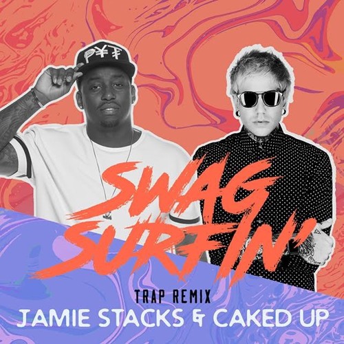 Stream Swag Surfin' - FLY (Jamie Stacks & Caked Up Trap Remix ) by ...