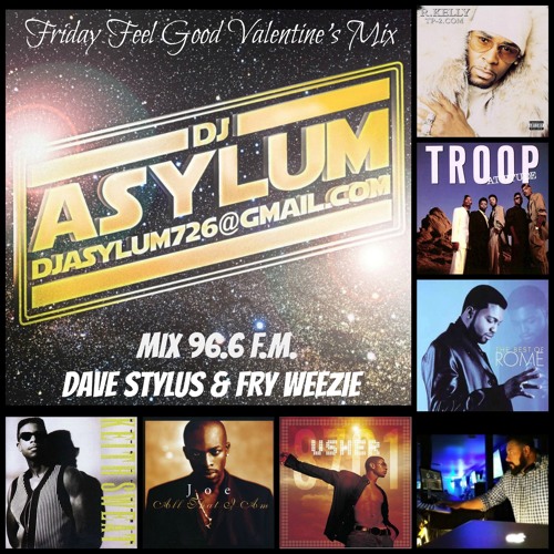 Stream Friday Feel Good Valentine's Mix Ft. DJ Asylum by MIX 96.6 F.M ...