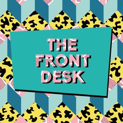 Stream The Front Desk Insert Music Episode 1 By Lailawoozeer Listen Online For Free On stream-the-front-desk-insert-music-episode-1-by-lailawoozeer-listen-online-for-free-on