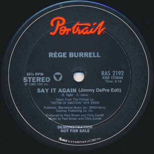 Stream Rége Burrell - Say It Again (Jimmy DePre Edit) by Jimmy DePre ...