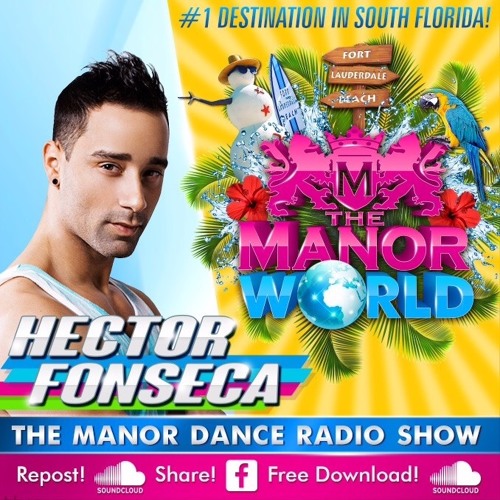 Stream DJ HECTOR FONSECA | Listen to Manor FLL playlist online for free ...