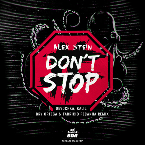 Stream Alex Stein - Don't Stop ( Devochka Remix ) FREE DOWNLOAD! by SÓ ...