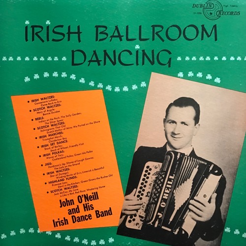 Stream James O'Neill | Listen to Irish Ballroom Dancing by John O'Neill ...