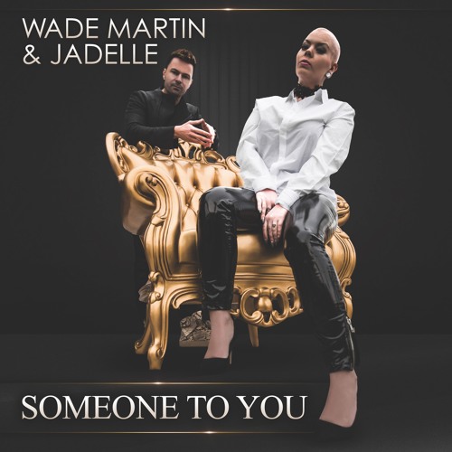 Stream Someone To You by Wade Martin | Listen online for free on SoundCloud