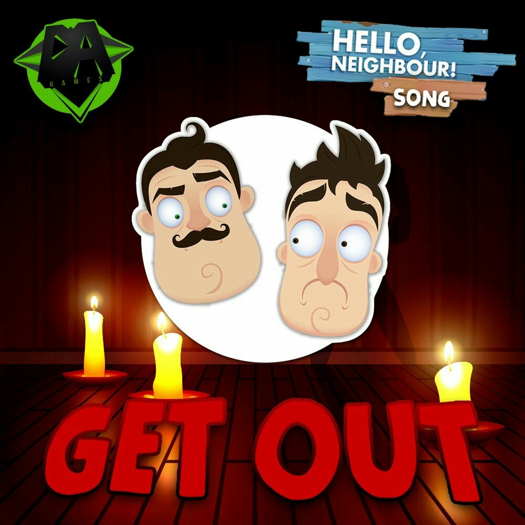 Stream DAgames - Get Out (Hello Neighbor Song by ピカチュウ | Listen online ...