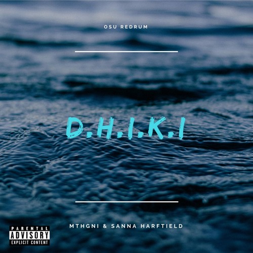 Stream D.H.I.K.I feat. Sanna Hartfield by MTHGNi | Listen online for ...