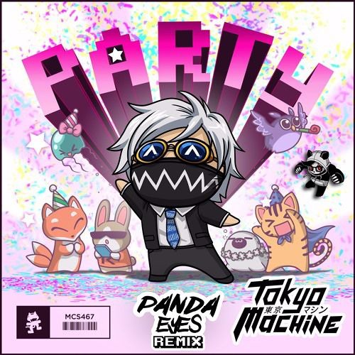 Stream Tokyo Machine Party Panda Eyes Remix By Panda Eyes Listen Online For Free On Soundcloud