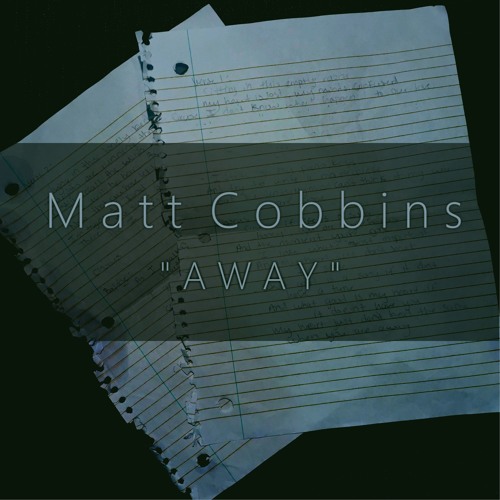 Stream Matt Cobbins - Away (Prod.TheyCallMeBo) by TheyCallMeBo | Listen ...