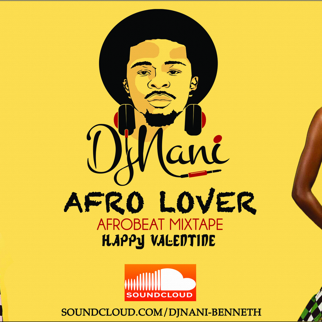 Stream AFRO LOVER MIXTAPE (THE OFFICIAL VALENTINE DAY MIXTAPE) by ...