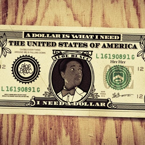 Aloe Blacc I Need A Dollar