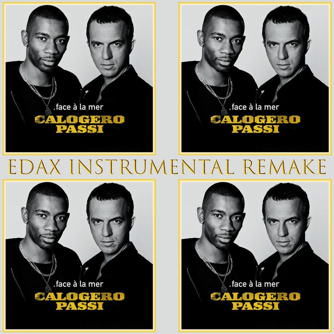 Stream Passi feat. Calogero - Face à la Mer (EdaX Instrumental Remake ...