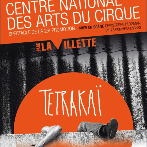 Stream TETRAKAÏ - cirque volant by Antoine Herniotte | Listen online for free on SoundCloud