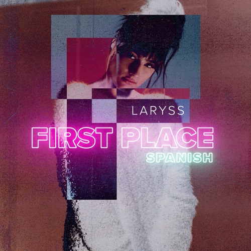 Stream First Place (Spanish) by LaRyss | Listen online for free on ...