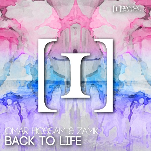 Stream Omar Hossam & Zamk-Back to life(Original mix) by Omar Hossam ...