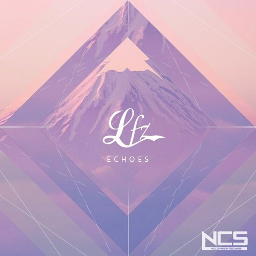 Stream Echoes by LFZ | Listen online for free on SoundCloud