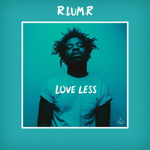 Stream R.LUM.R - Love Less by PRMD Music | Listen online for free on ...