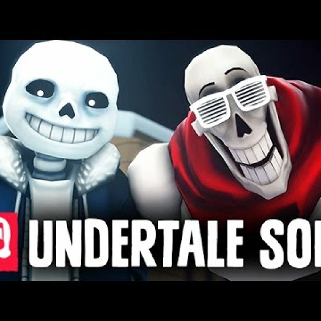 Stream Sans and Papyrus Song - An Undertale Rap by JT Machinima "To The ...