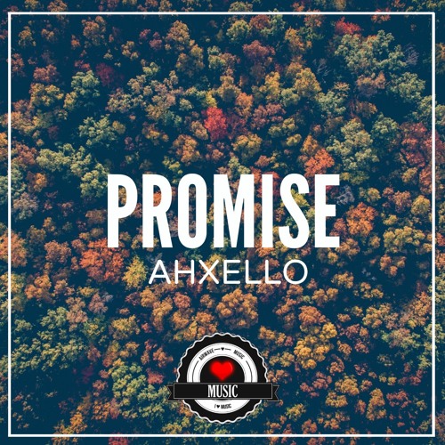 Stream Ahxello | Listen to Ahxello - Promise playlist online for free ...