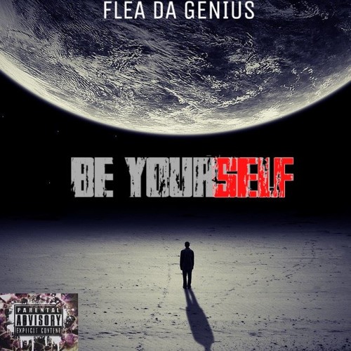 Stream Be Yourself (prod. Flea Da Genius) by Flea Da Genius | Listen ...