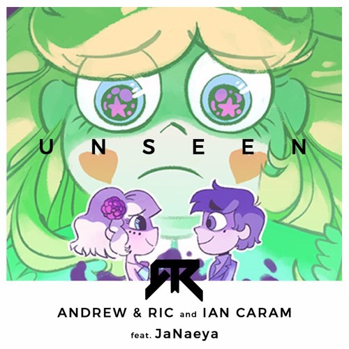 Stream Andrew & Ric, Ian Caram Feat. JaNaeya - Unseen by Andrew & Ric ...