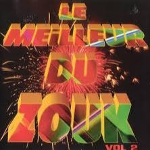 Stream Le Meilleur du Zouk (1997,1998) by Deejay Yasala | Listen online ... Stream Le Meilleur du Zouk (1997,1998) by Deejay Yasala | Listen online ...