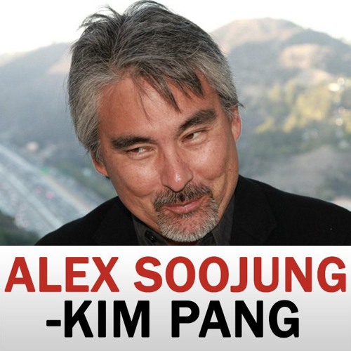 Stream episode 14 Alex Soojung-Kim Pang - The Power of Rest and Play ...