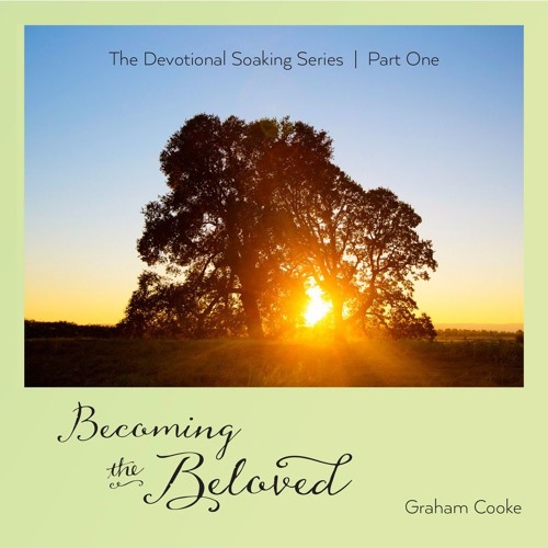 Stream Seeing What God Sees (from Becoming The Beloved) by Graham Cooke ...