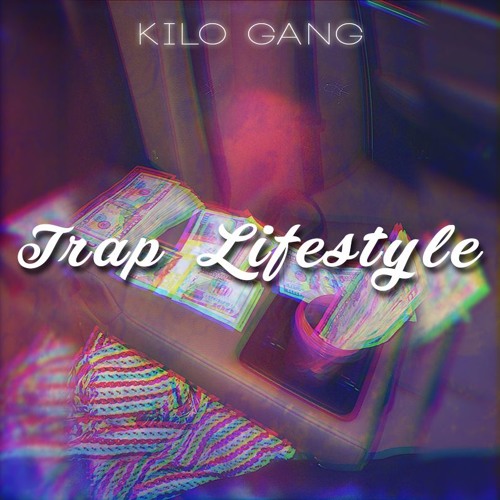 Stream KILO - Trap Lifestyle by BKDJGIO | Listen online for free on ...