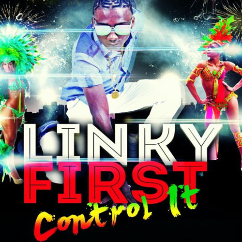 Stream Control It - Linky First by DLB Entertainment | Listen online ...