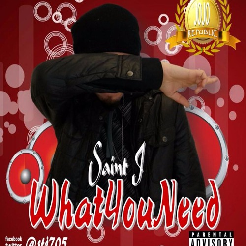 Stream Saint J - What You Need by Saint J | Listen online for free on ...