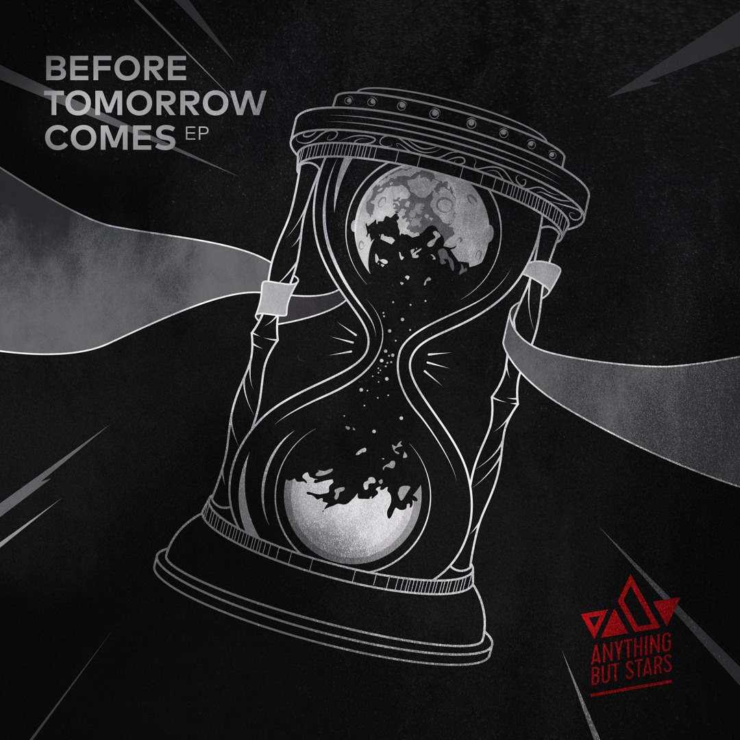 Stream Before Tomorrow Comes by Anything But Stars | Listen online for ...