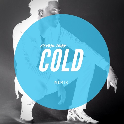 Stream Maroon 5 ft. Future - Cold (Cedric Ivory Remix) by Cedric Ivory ...