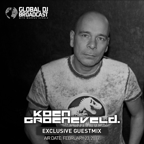 Stream Koen Groeneveld Guest Mix For Markus Schulz' Global DJ Broadcast ...